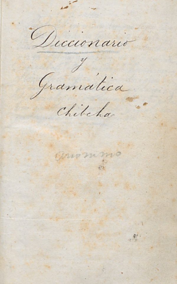 The Creation of the Chibacha Dictionary and the Spanish